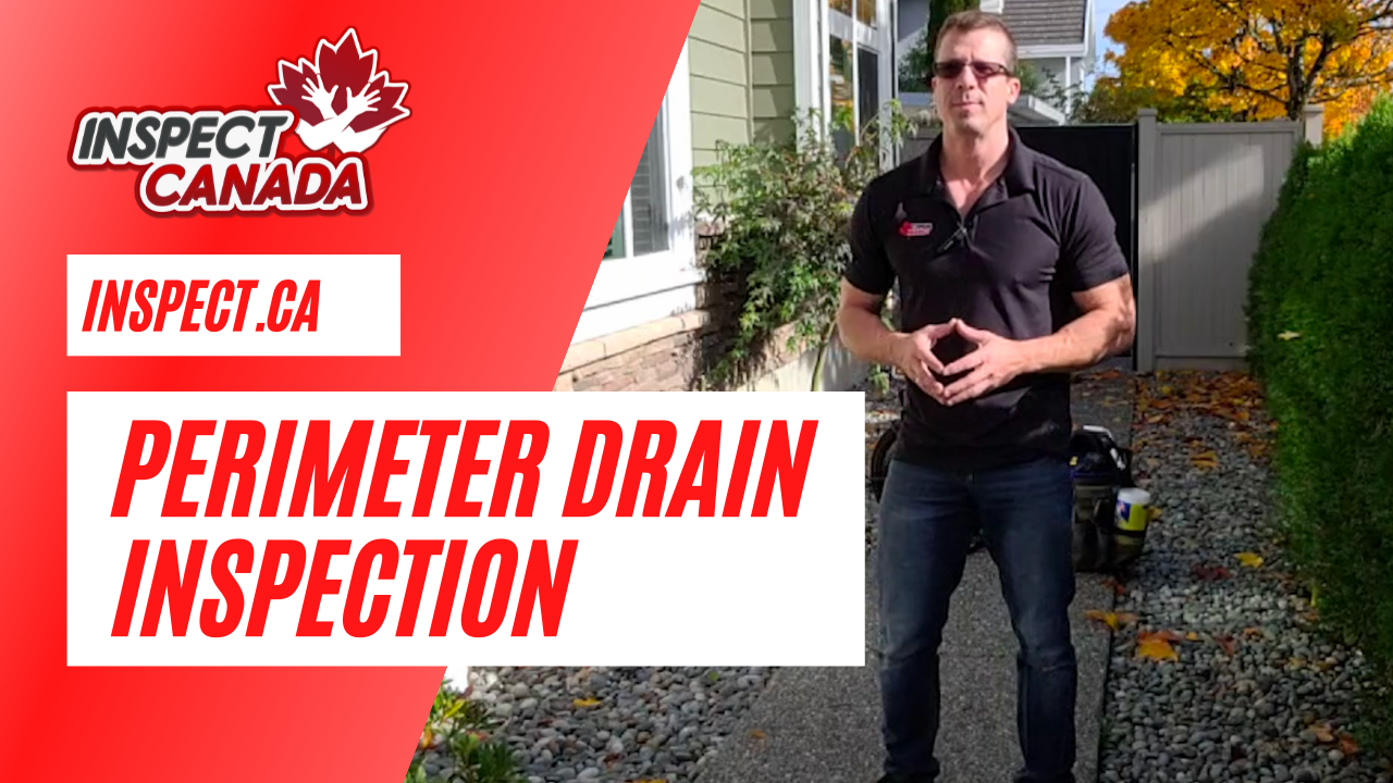 Perimeter Drain Tile Inspection - Inspect Canada - Home Inspection